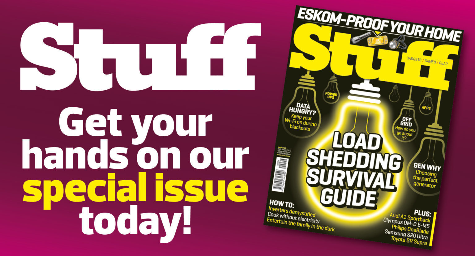 In this Issue: The Ultimate Load Shedding Survival Guide » Stuff
